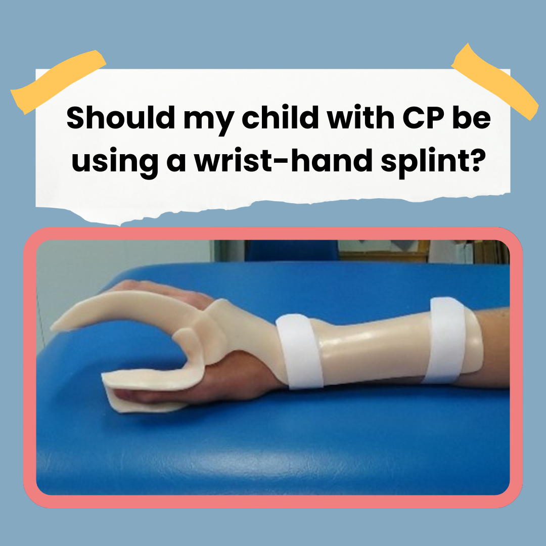 Should my child with CP be using a wrist-hand splint? (Infographic ...